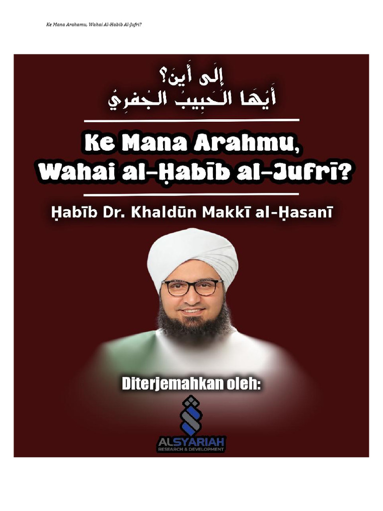 Ke Mana Arahmu, Wahai Al-Habib Al-Jufri? | PDF