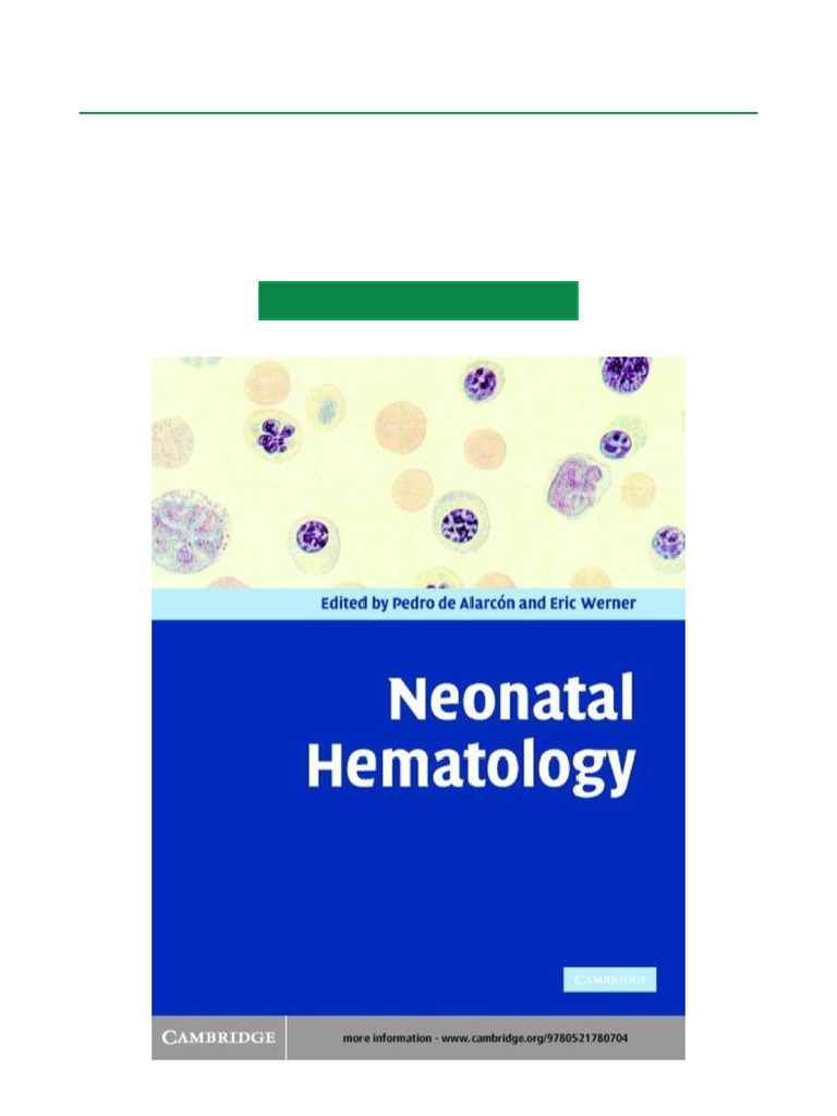 Neonatal Hematology Exclusive Download | PDF | Medical Specialties | Blood