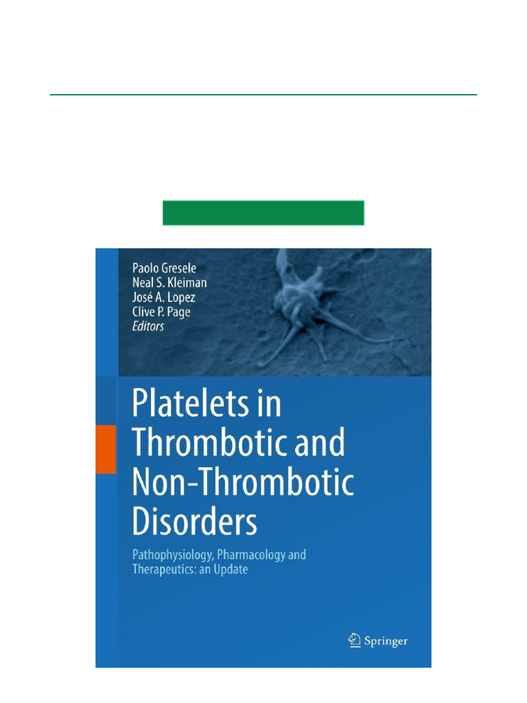 Platelets in Thrombotic and Non Thrombotic Disorders, 1st Edition ...