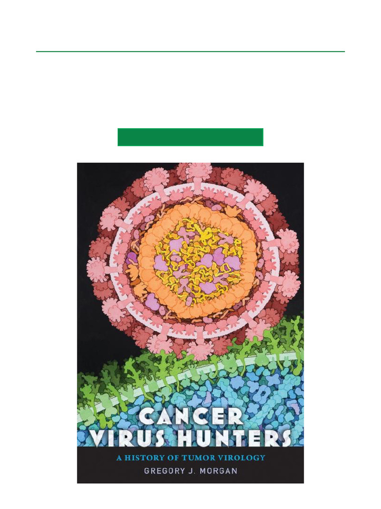 Cancer Virus Hunters A History of Tumor Virology All-in-One Download ...