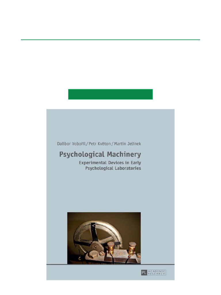 Psychological Machinery Experimental Devices in Early Psychological ...
