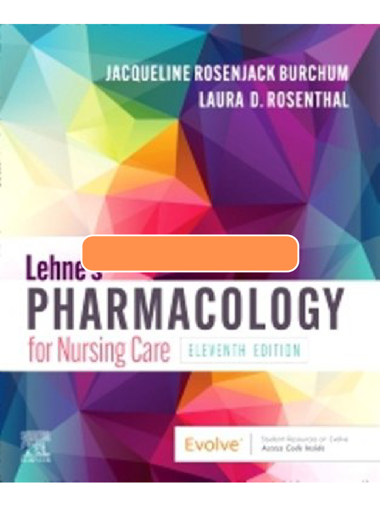 Testbank for Lehnes Pharmacology for Nursing Care 11th Edition Burchum ...