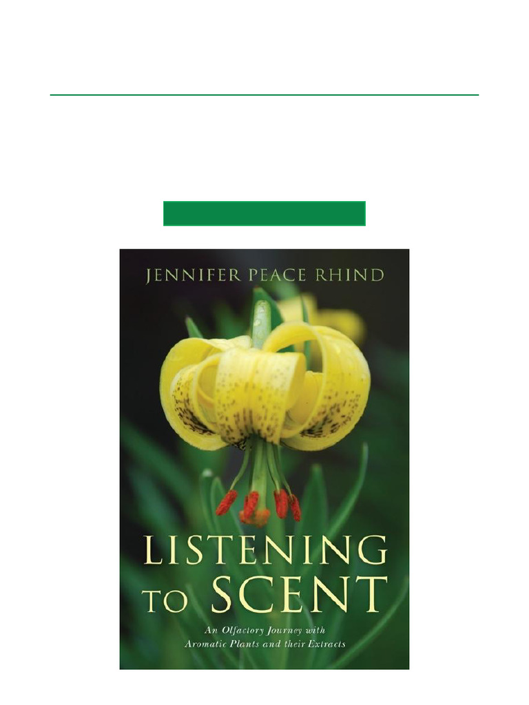 Listening to Scent An Olfactory Journey with Aromatic Plants and Their ...