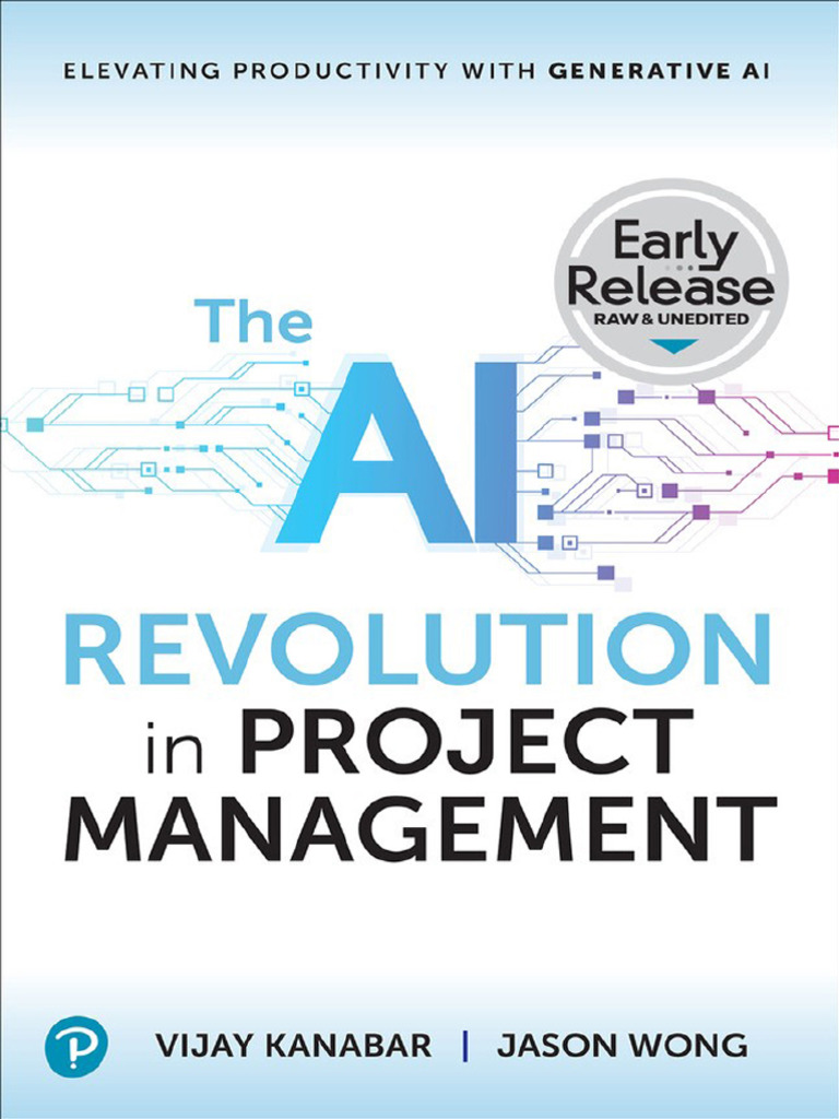 The AI Revolution in Project Management Elevating Productivity With Generative AI (Vijay Kanabar ...