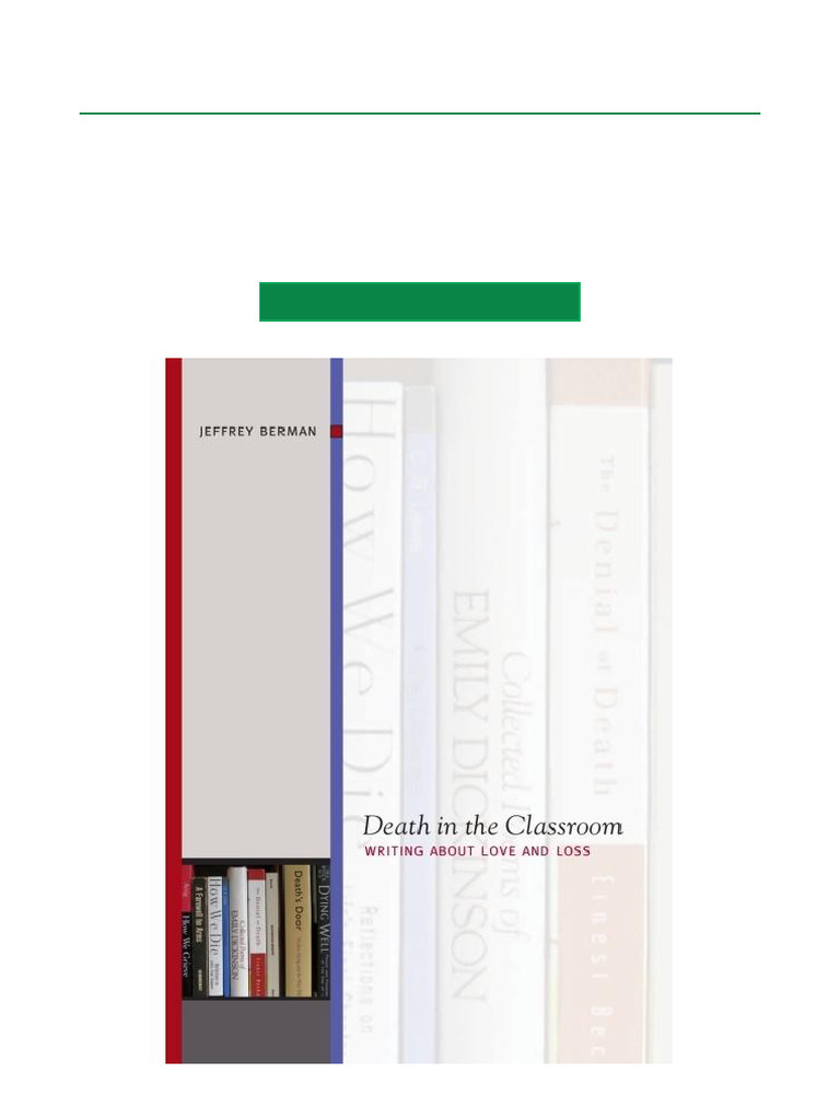 Death in The Classroom Writing About Love and Loss Full Book Download | PDF