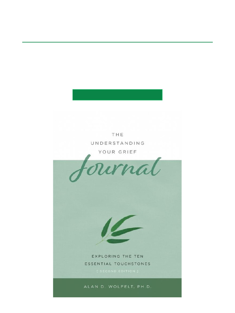 Understanding Your Grief Journal | PDF | Grief | Thought