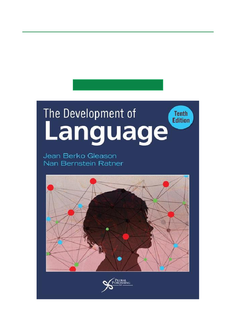 The Development of Language, 10th Edition All Sections Download | PDF | Language Development ...