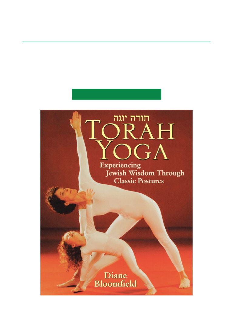 Torah Yoga Experiencing Jewish Wisdom Through Classic Postures, 1st ...