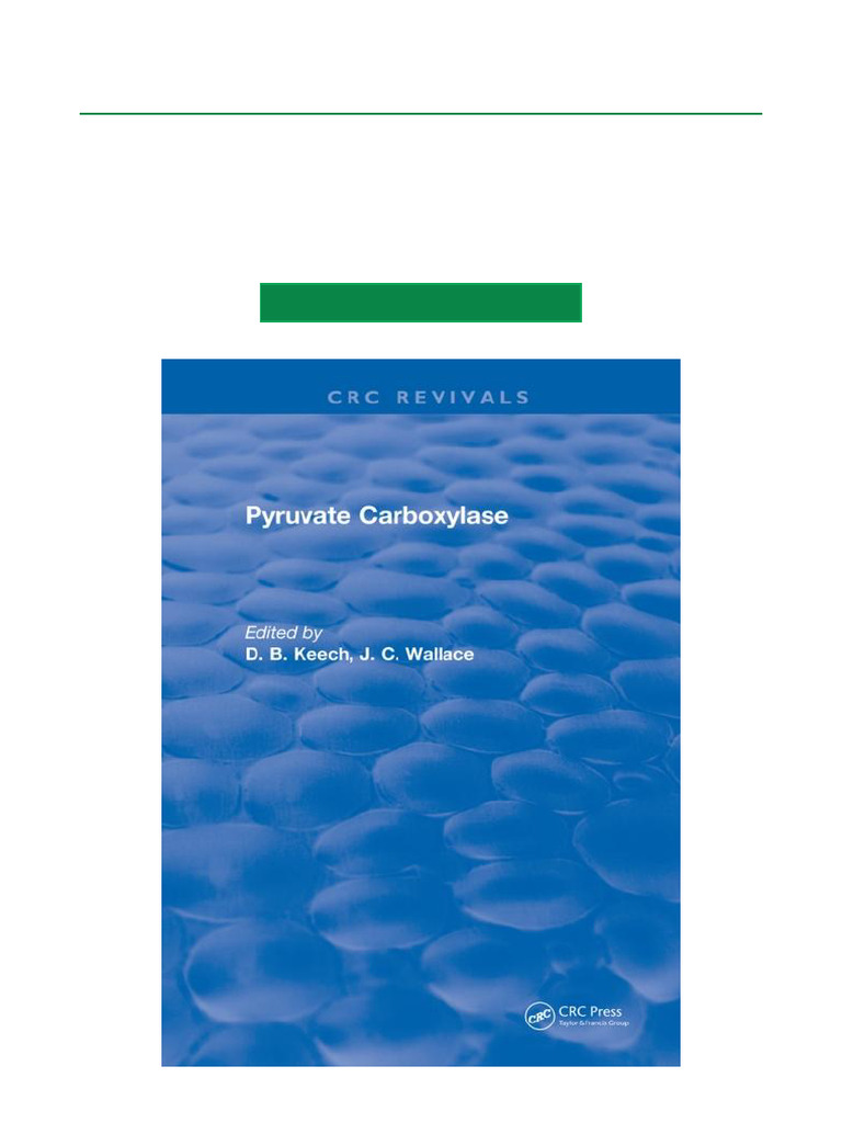 Pyruvate Carboxylase, 1st Edition Complete DOCX Download | PDF ...