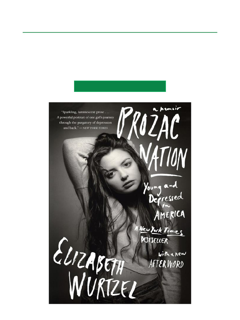 Prozac Nation Young and Depressed in America Entire Book Download | PDF