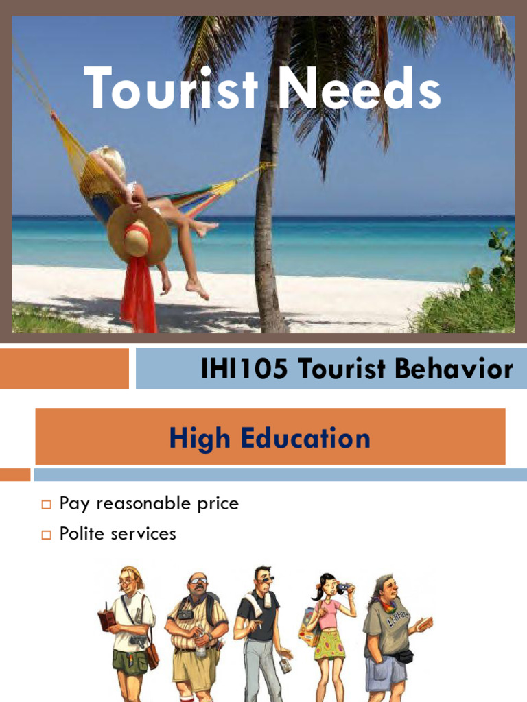 Chapter 5 - Tourist Needs | PDF