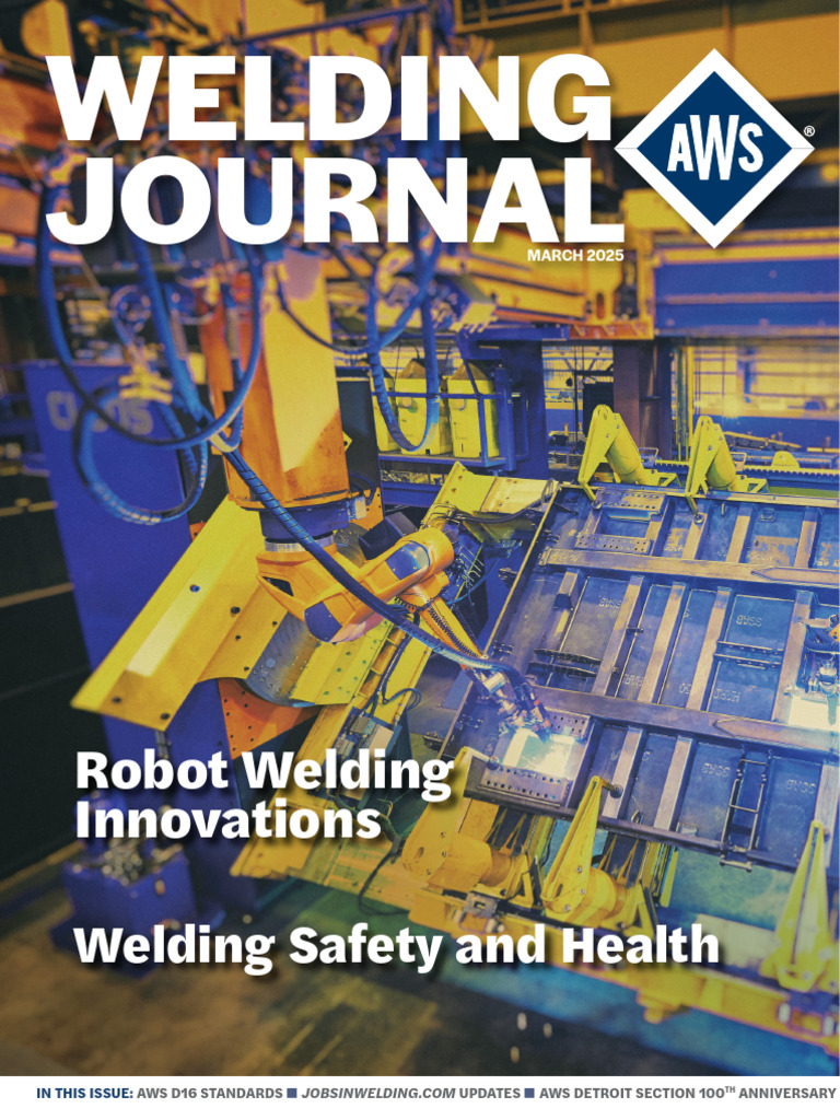 Welding Journal - March 2025 | PDF | Welding | Construction