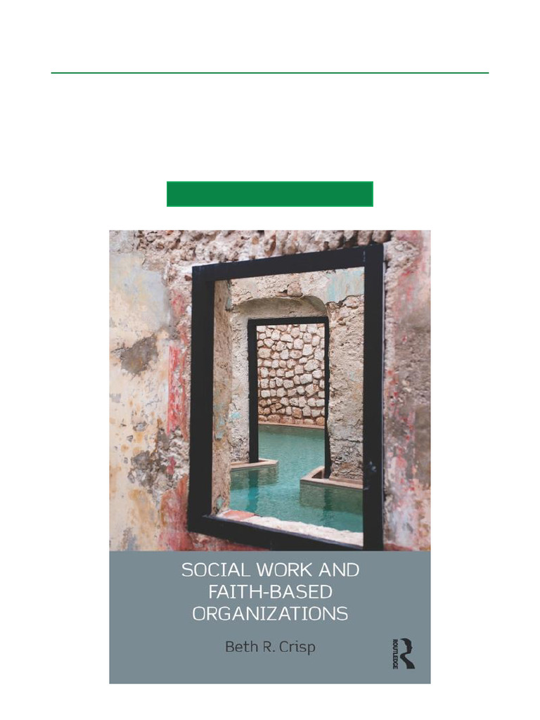 Social Work and Faith Based Organizations, 1st Edition All Chapters ...