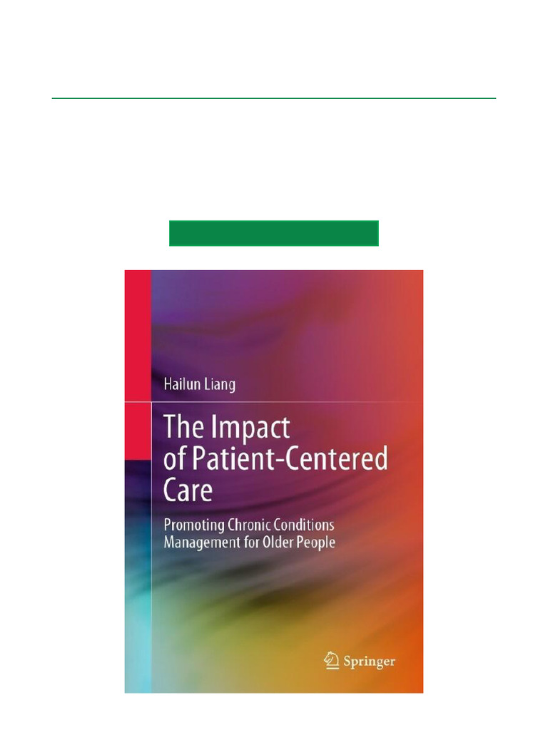 The Impact of Patient Centered Care Promoting Chronic Conditions ...