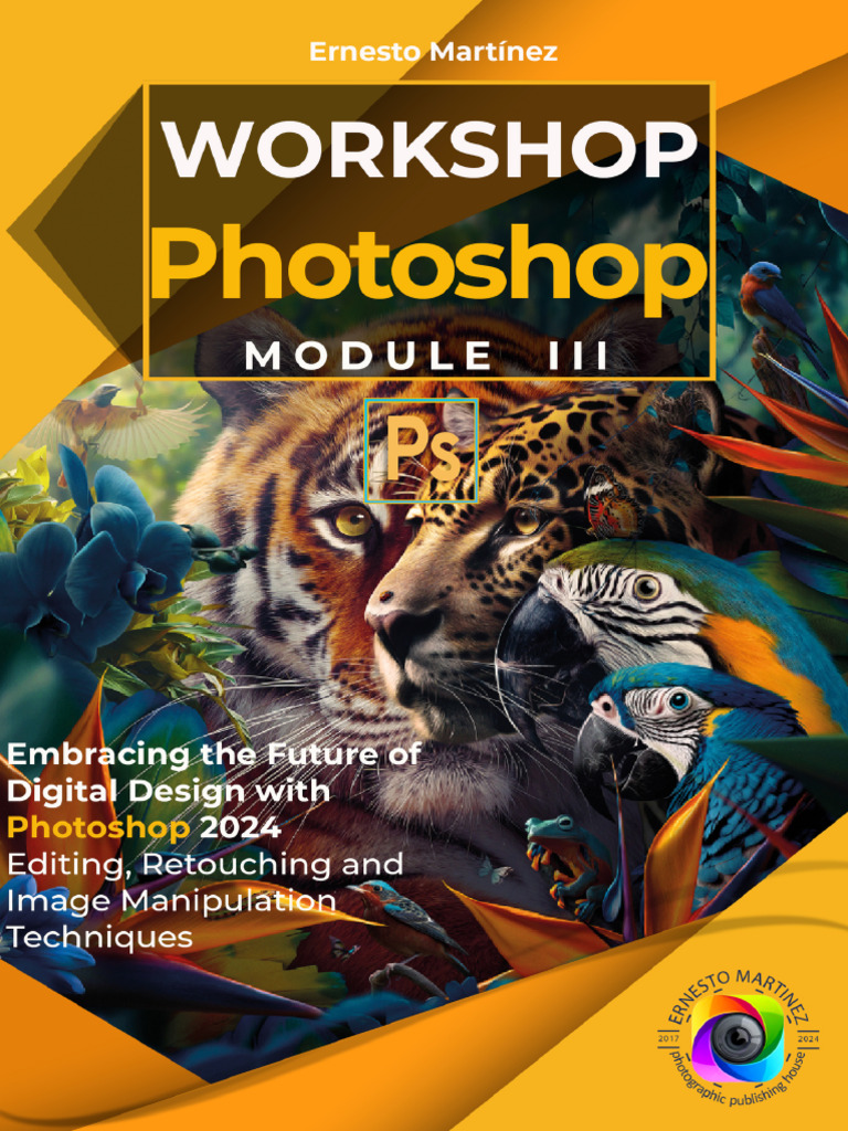 Photoshop workshop. Module II Embracing the Future of Digital Design ...