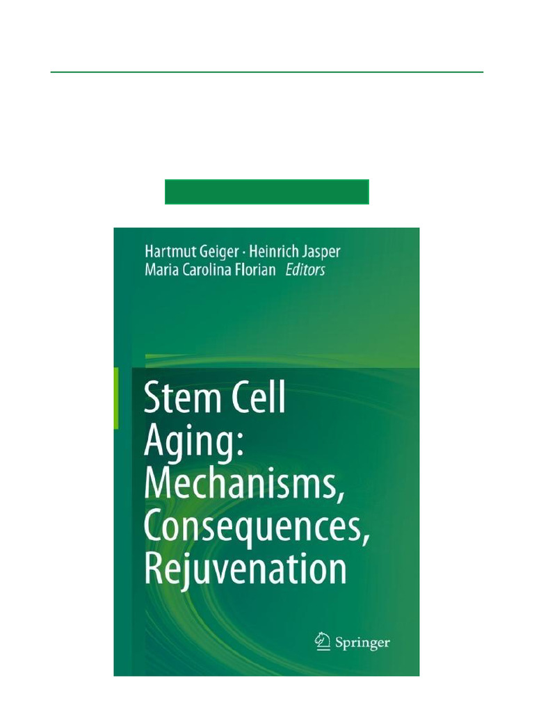 Stem Cell Aging: Mechanisms & Rejuvenation | PDF | Senescence | Stem Cell