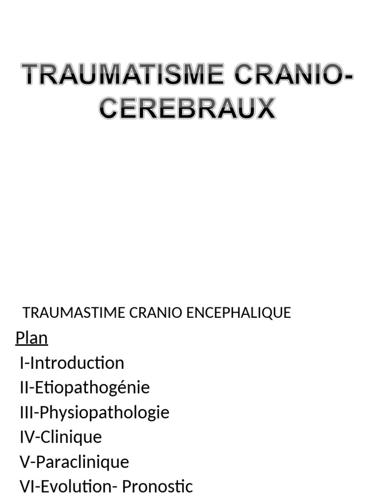 Traumatisme Cranio-cerebraux Corrigé | PDF | Traumatisme crânien | Système nerveux
