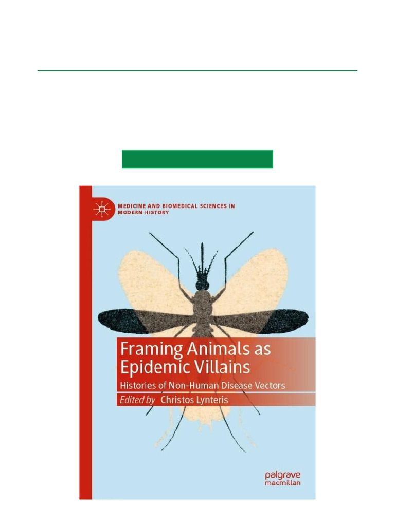 Framing Animals As Epidemic Villains Histories of Non Human Disease ...
