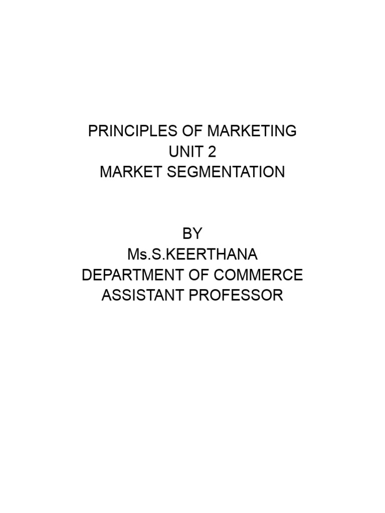 UNIT2 - Principles of Marketing | PDF | Market Segmentation | Marketing