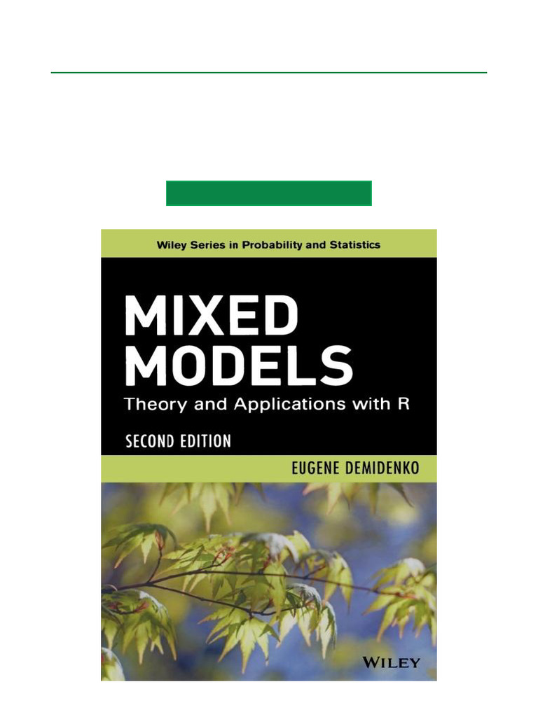Mixed Models Theory and Applications With R 2nd Edition Complete Ebook Edition | PDF ...
