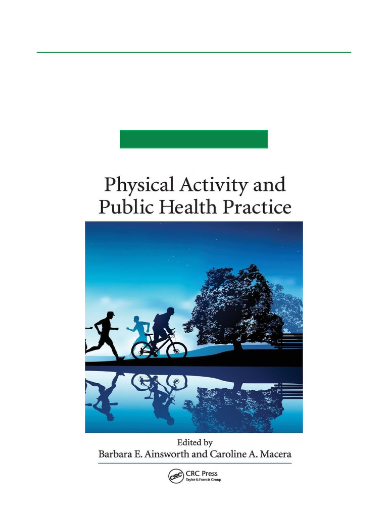 Physical Activity and Public Health Practice, 1st Edition Full Text | PDF