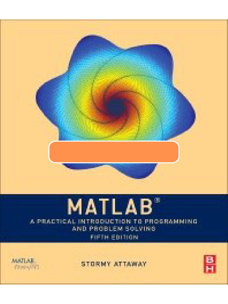 Testbank for MATLAB a Practical Introduction to Programming and Problem ...