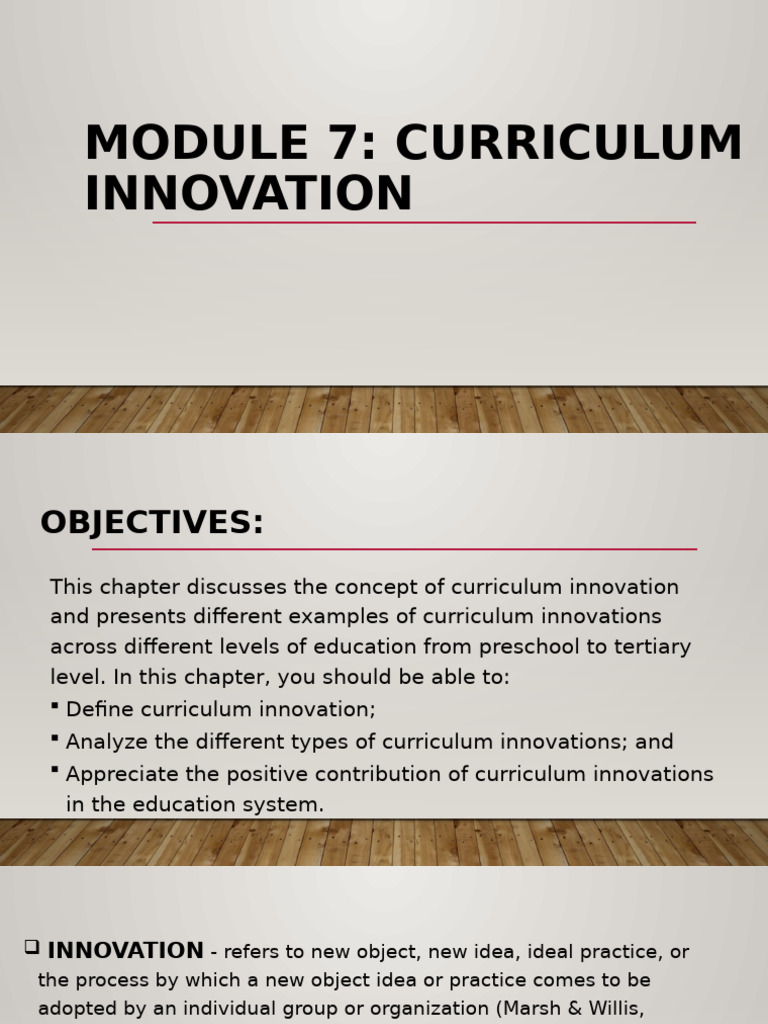 Module 7 Curriculum Innovation 3 | PDF | Curriculum | Learning