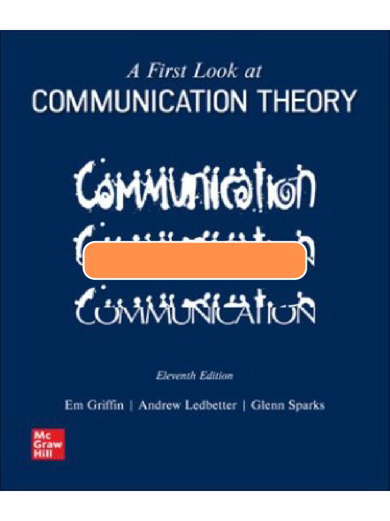 Testbank For A First Look at Communication Theory 11th Edition Griffin ...