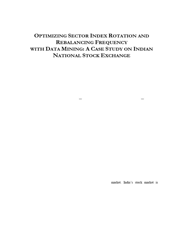 Optimizing Sector Index Rotation and Rebalancing Frequency With Data Mining: A Case Study On ...