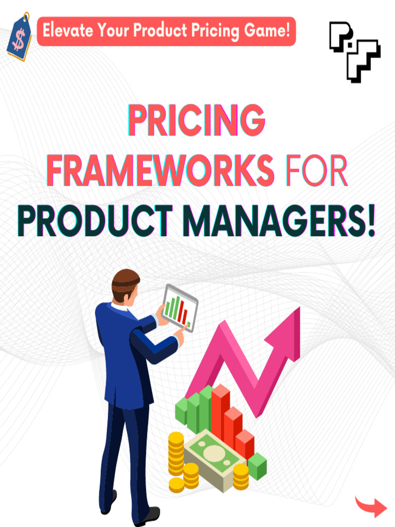 Pricing Frameworks For Product Managers 1700756831 | PDF | Pricing | Prices