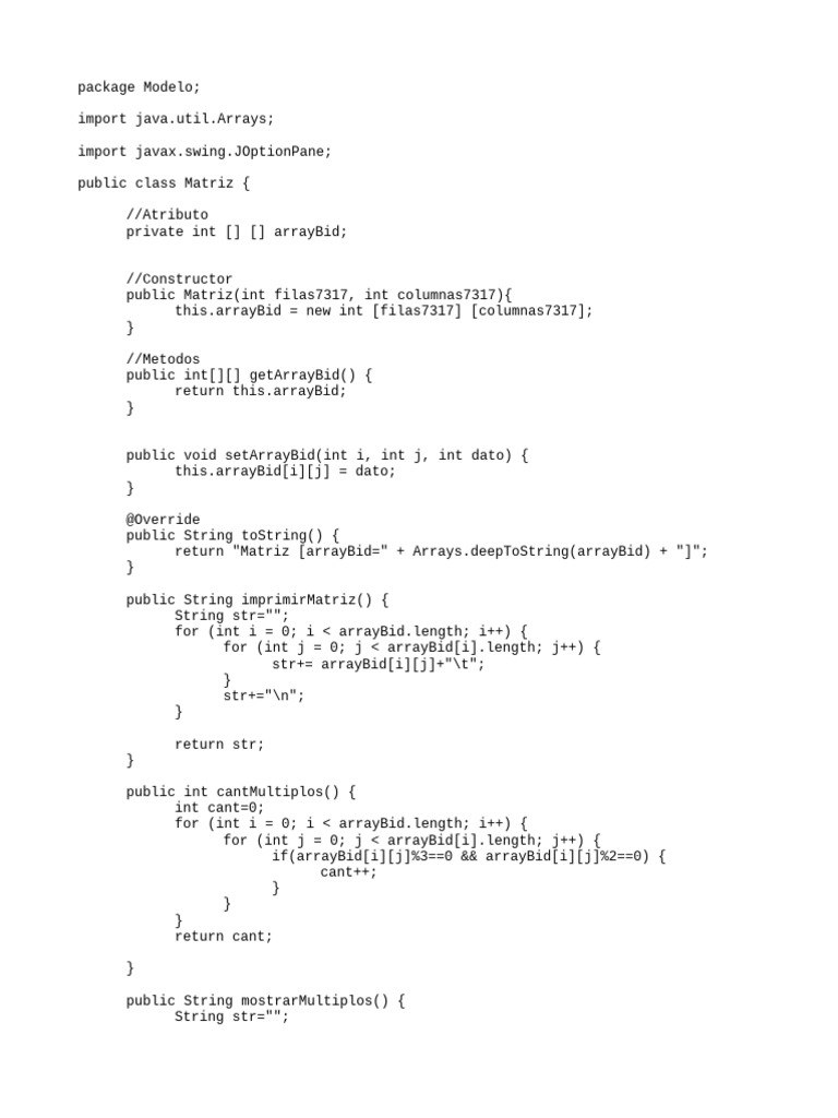 Ingresar Tamaño y Datos de UNA Matriz, Multiplos 2 y 3, Transpuesta ...