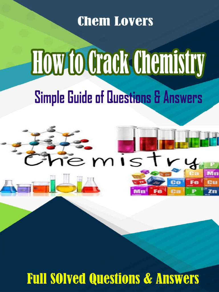 (IIT JEE IITJEE IIT-JEE Foundation NTSE ANCQ) Chem Lovers Authors - How To Crack Chemistry by ...