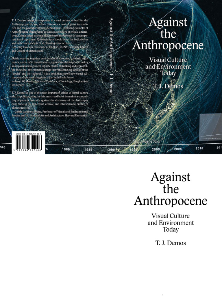Against The Anthropocene Visua | PDF | Anthropocene | Earth Sciences
