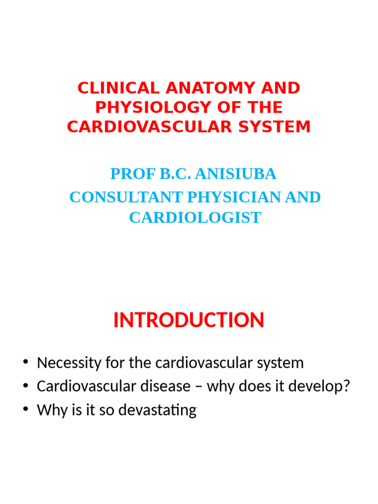 Clinical Anatomy and Physiology of The Cvs | PDF | Coronary Circulation | Heart