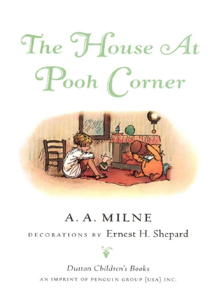 The House at Pooh Corner Overview | PDF | Winnie The Pooh | Fictional Bears