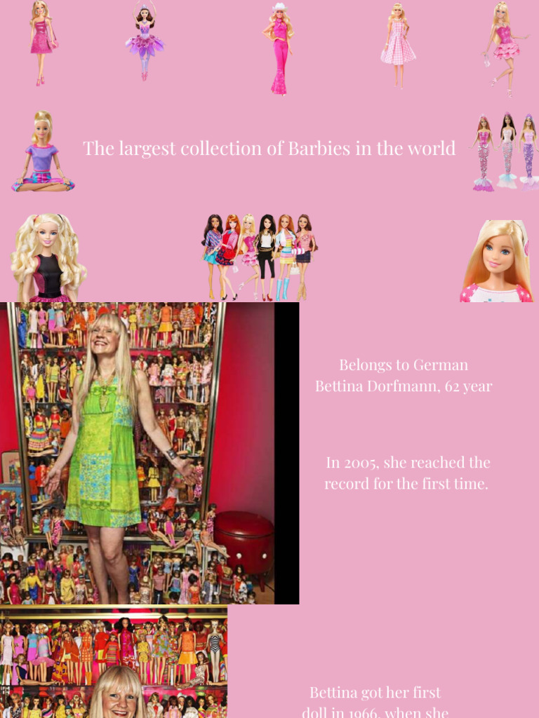 The Largest Collection of Barbies in The World | PDF
