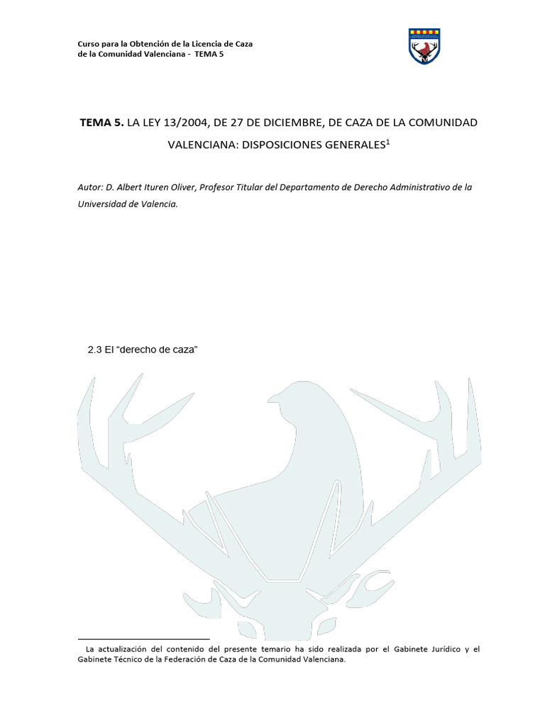 TEMA 5 La Ley 132004 de 27 de Diciembre de Caza de La Comunidad Valenciana Disposiciones ...