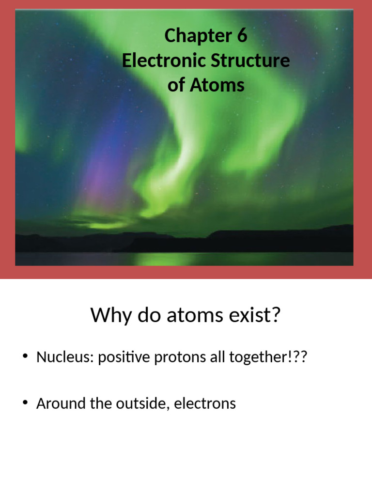 CHAPTER 6 Electronic Structure | PDF | Atomic Orbital | Quantum Mechanics