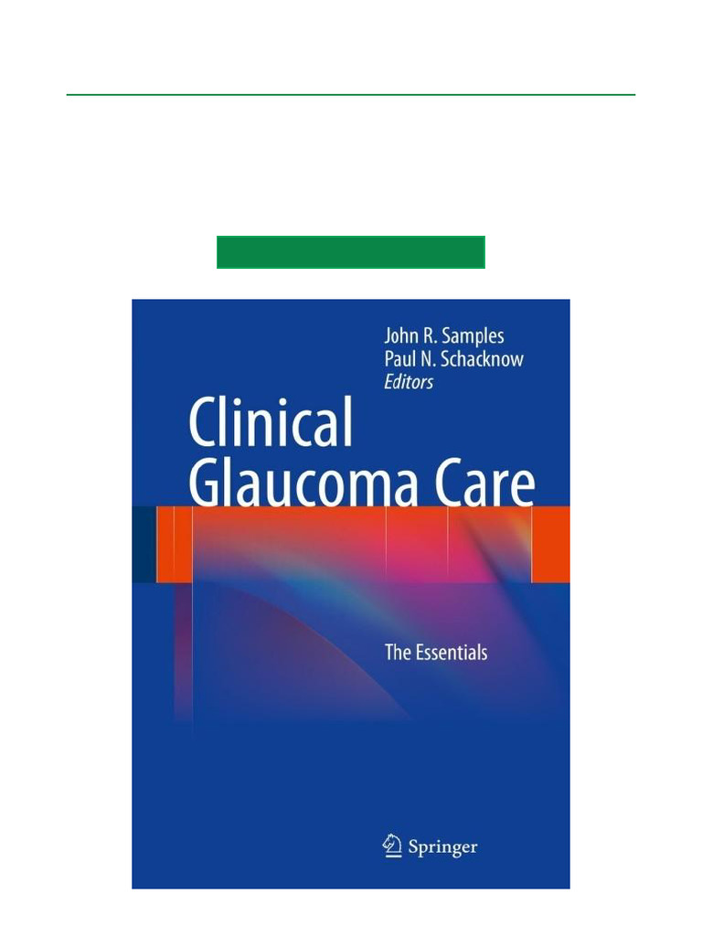 Essentials of Clinical Glaucoma Care | PDF | Glaucoma | Vision
