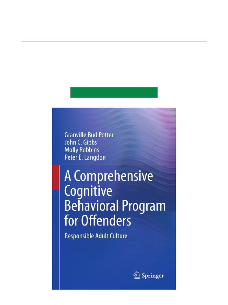 A Comprehensive Cognitive Behavioral Program For Offenders Responsible ...