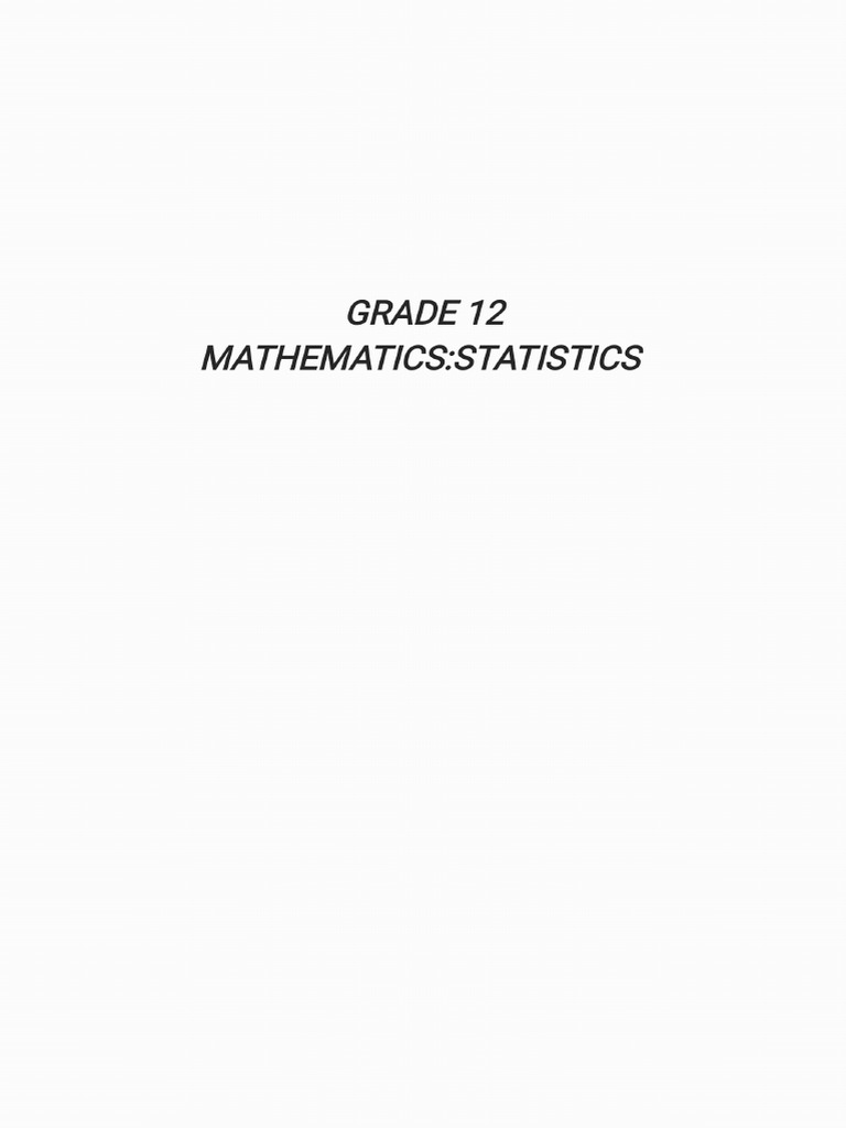 Grade-12 Mathematics Statistics | PDF
