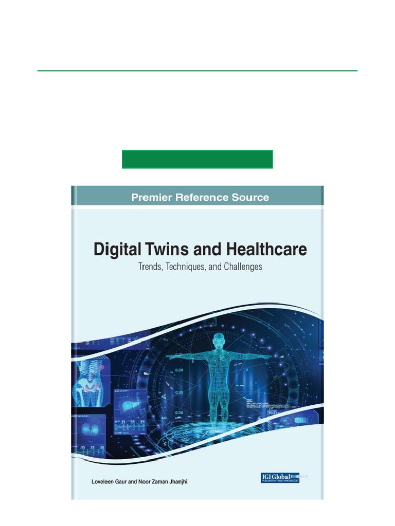 Digital Twins and Healthcare Trends, Techniques, and Challenges Full ...