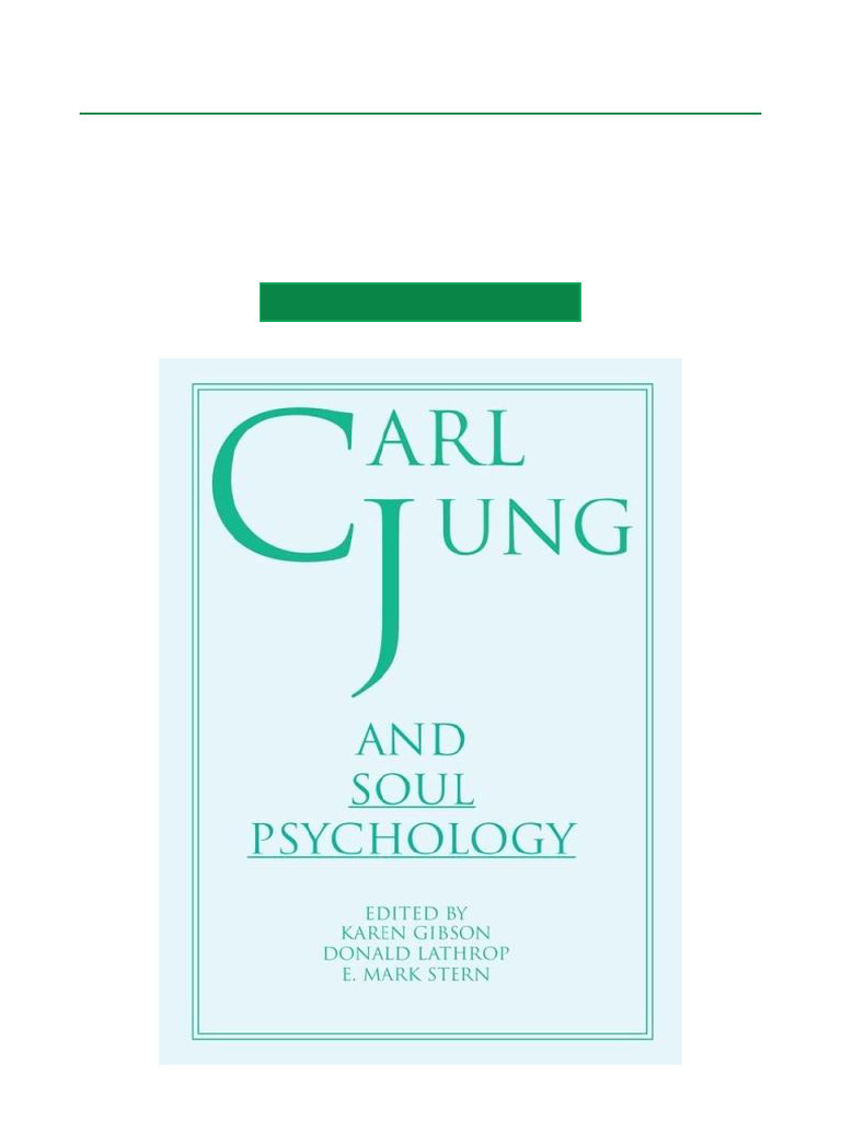 Jung's Soul Psychology Overview | PDF | Psychotherapy | Carl Jung