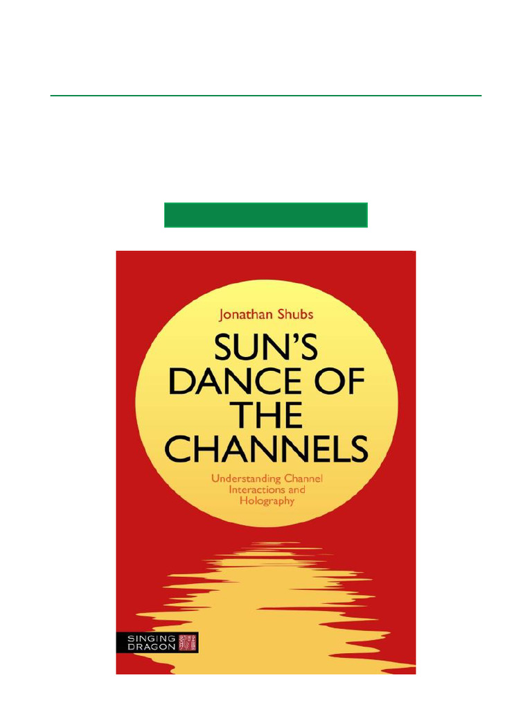 Sun's Dance: Channel Interactions Explained | PDF | Yin And Yang | Theory