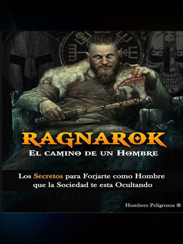 LIBRO RAGNAROK El Camino de Un Hombre PDF GRATIS - Guía Exclusiva Por Hombres Peligrosos - Flip ...