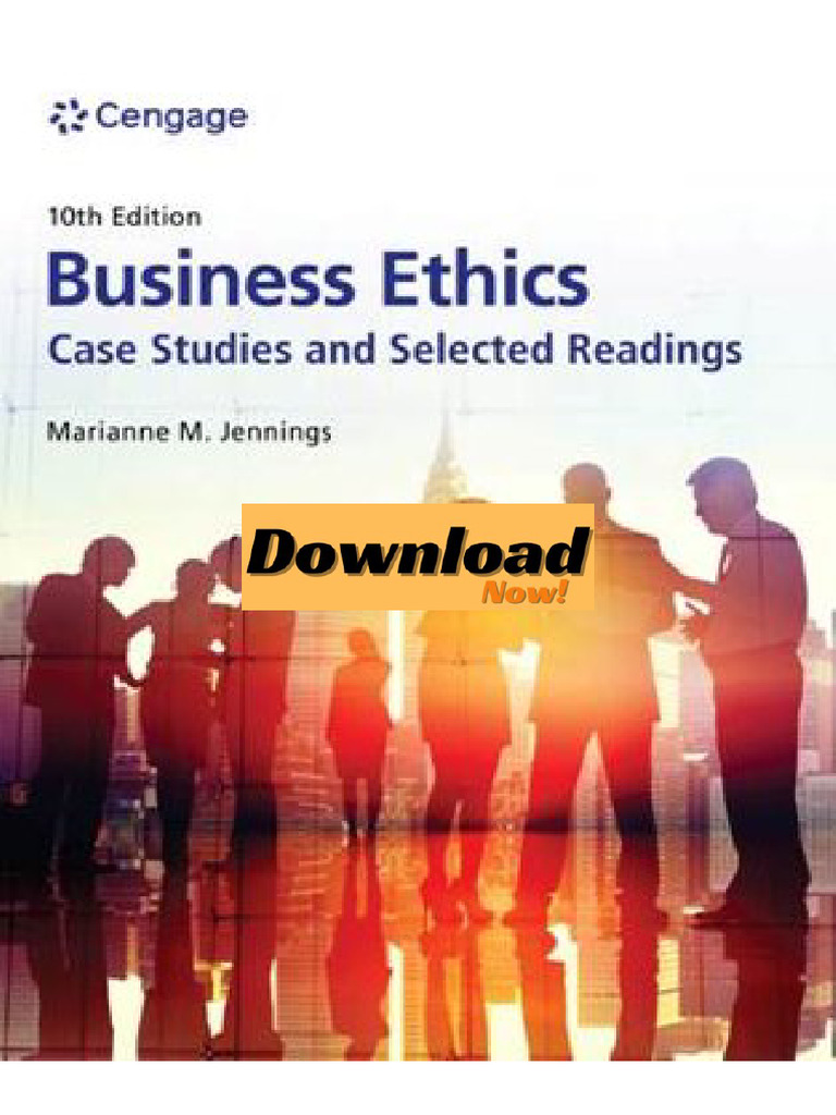 Business Ethics Case Studies, 10th Ed. | PDF | Knowledge | Business Ethics