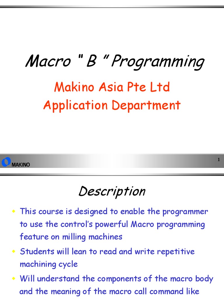 Macro " B " Programming: Makino Asia Pte LTD Application Department ...