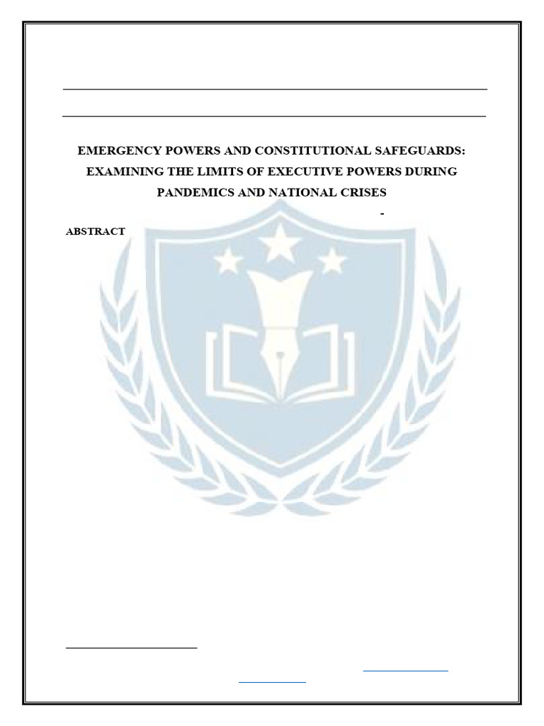 Emergency Powers and Constitutional Safeguards: Examining The Limits of ...