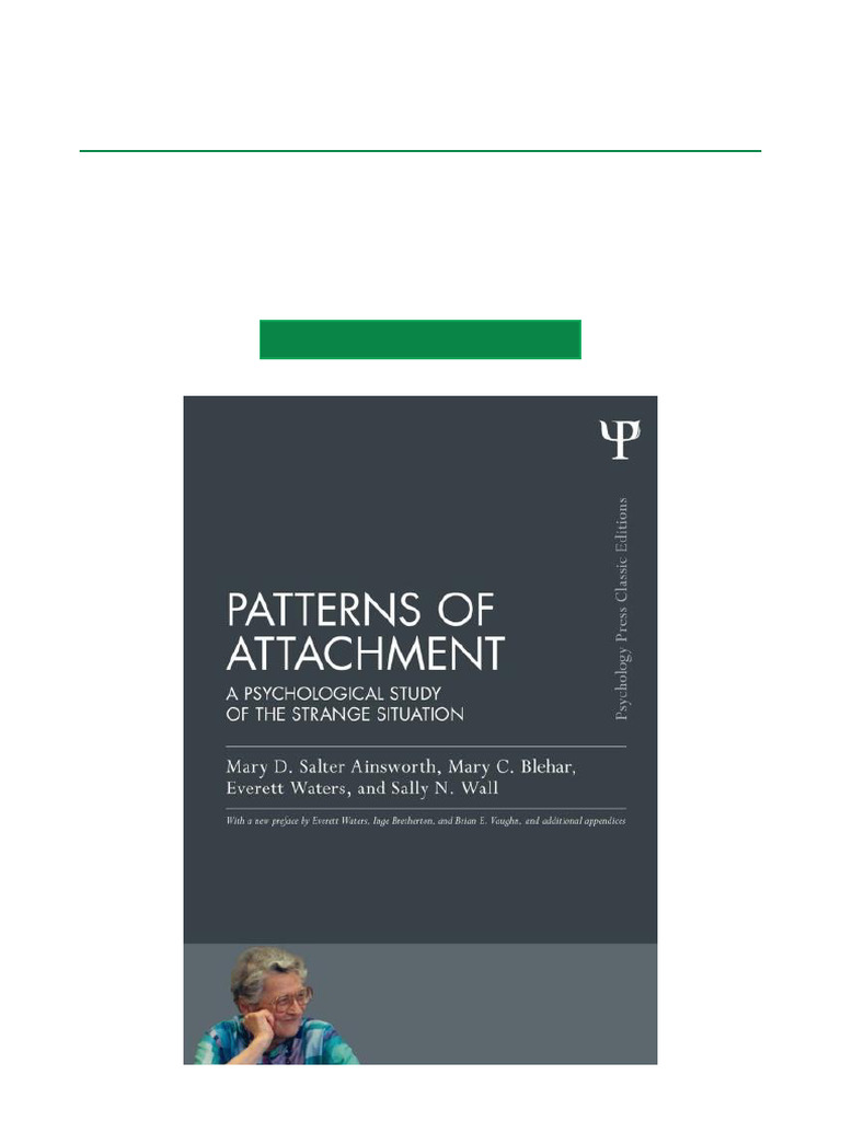 Patterns of Attachment A Psychological Study of The Strange Situation ...