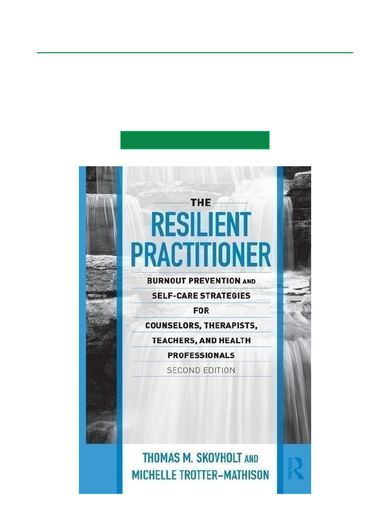 Resilient Practitioner: Self-Care Strategies | PDF | Psychotherapy ...